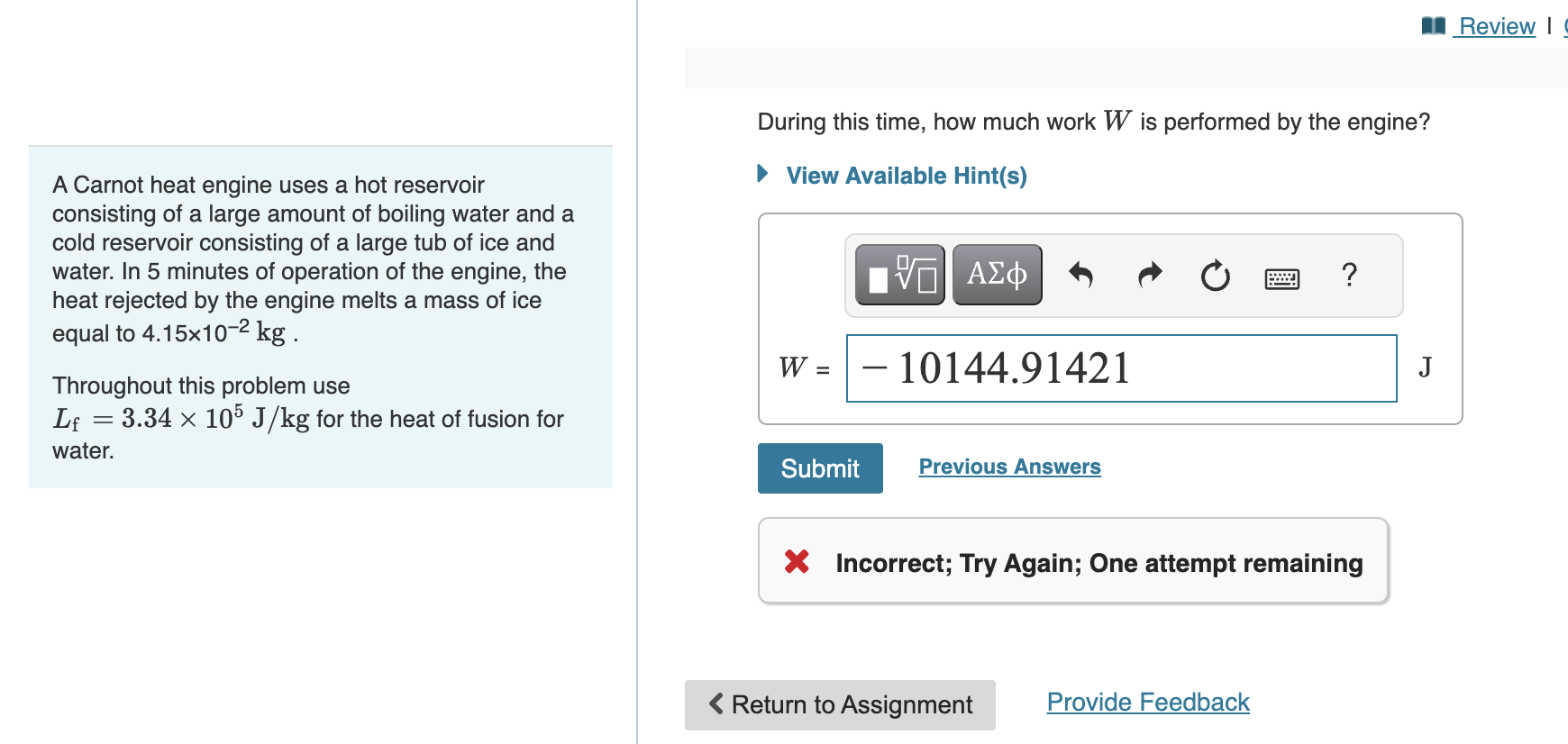 Solved During this time, how much work W is performed by the | Chegg.com