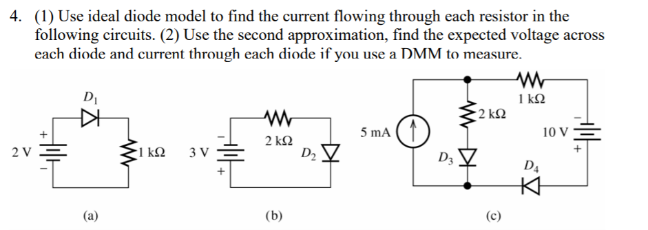 Solved 4. (1) Use ideal diode model to find the current | Chegg.com