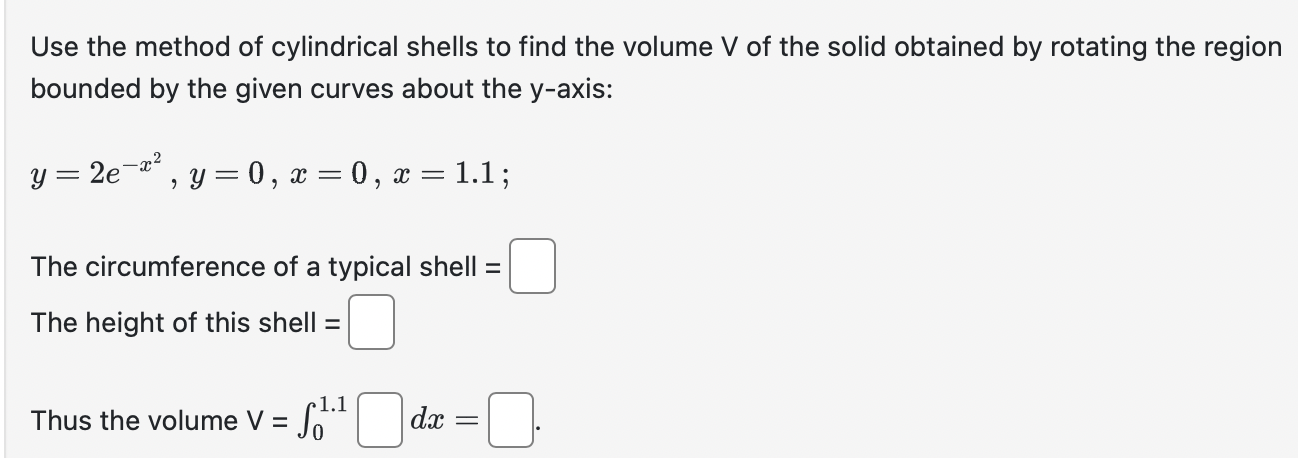Solved Use the method of cylindrical shells to find the | Chegg.com