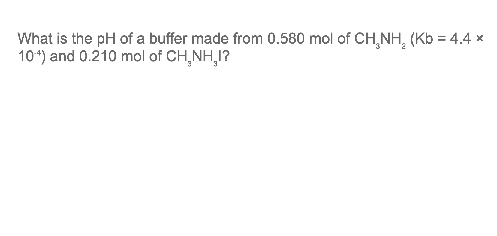 Solved What is the pH of a buffer made from 0.580 mol of | Chegg.com
