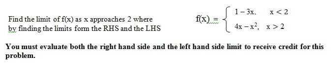 Solved Find the limit of f(x) as x approaches 2 where by | Chegg.com