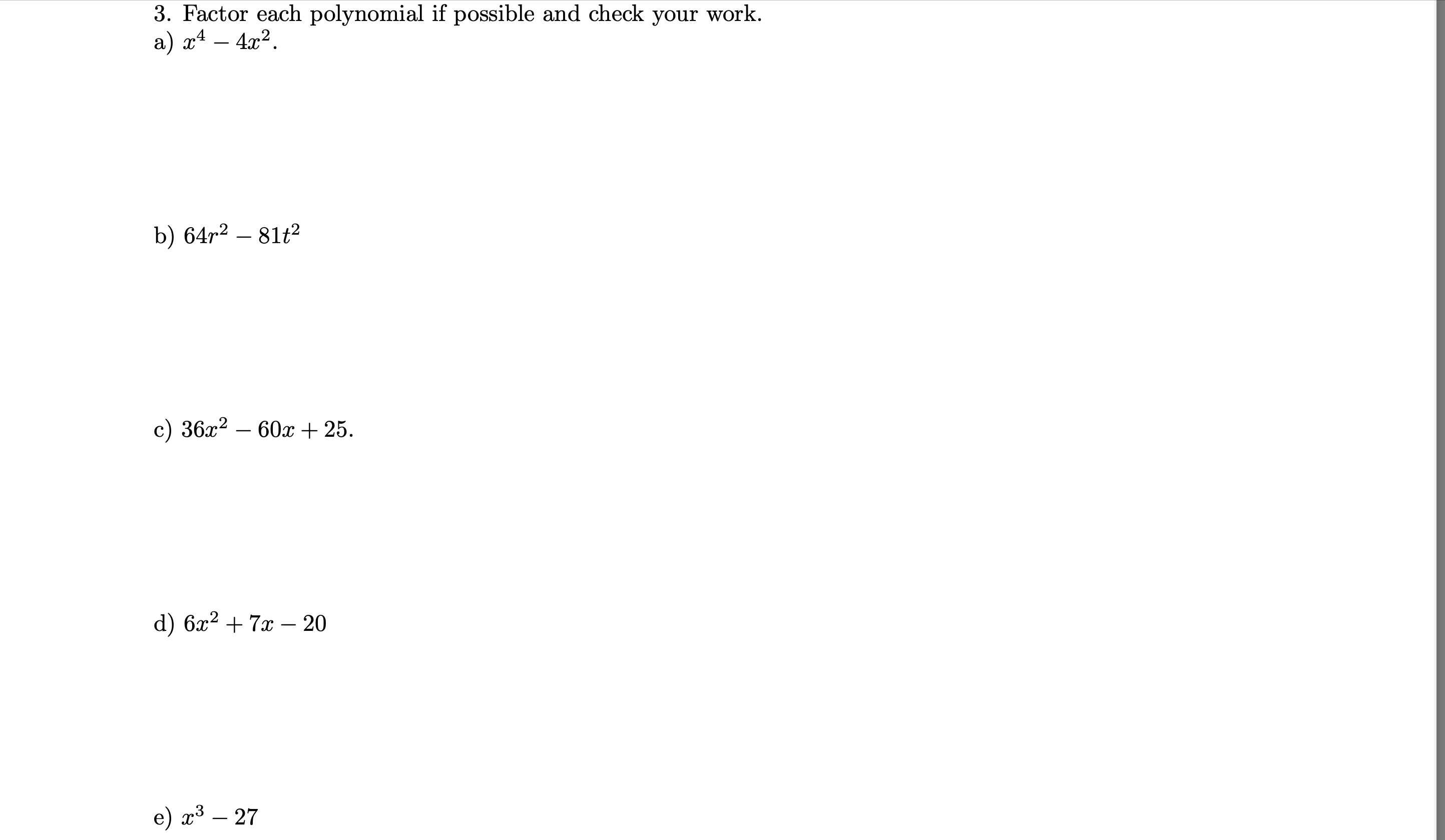 Solved Factor each polynomial if possible and check your | Chegg.com