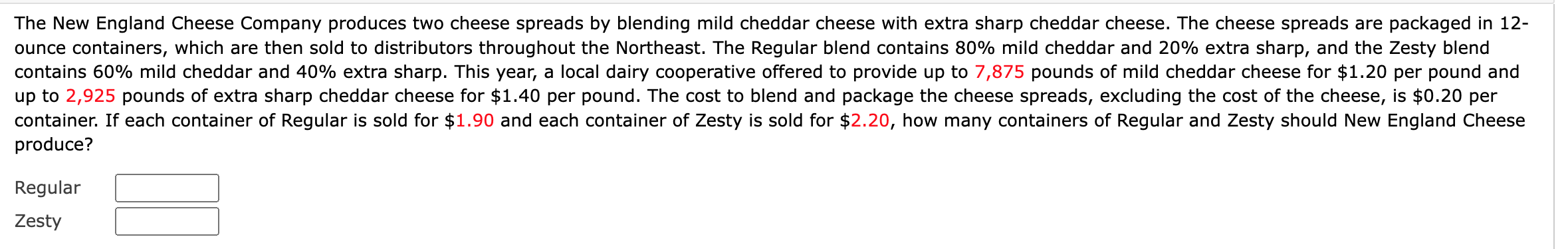 Solved The New England Cheese Company produces two cheese | Chegg.com