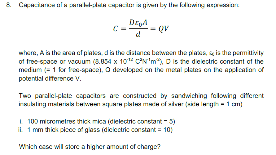 Solved 8. Capacitance of a parallel-plate capacitor is given | Chegg.com