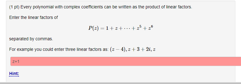 Solved (1 pt) Every polynomial with complex coefficients can | Chegg.com