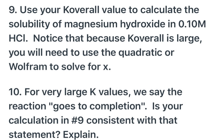 9. Use your Koverall value to calculate the | Chegg.com