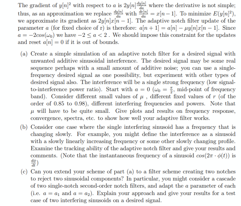1. Part A: ADAPTIVE NOTCH FILTER. DO NOT use high | Chegg.com