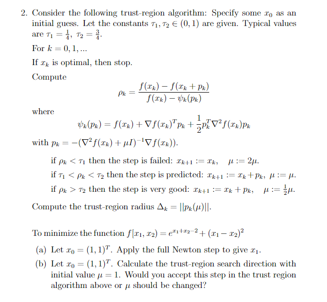 Solved 2. Consider the following trust-region algorithm: | Chegg.com