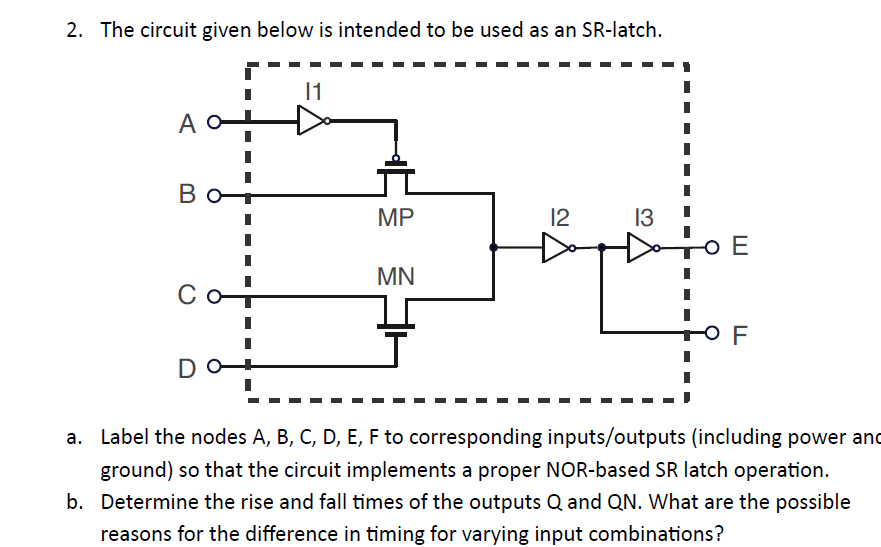 Solved 2. ﻿The circuit given below is intended to be used as | Chegg.com