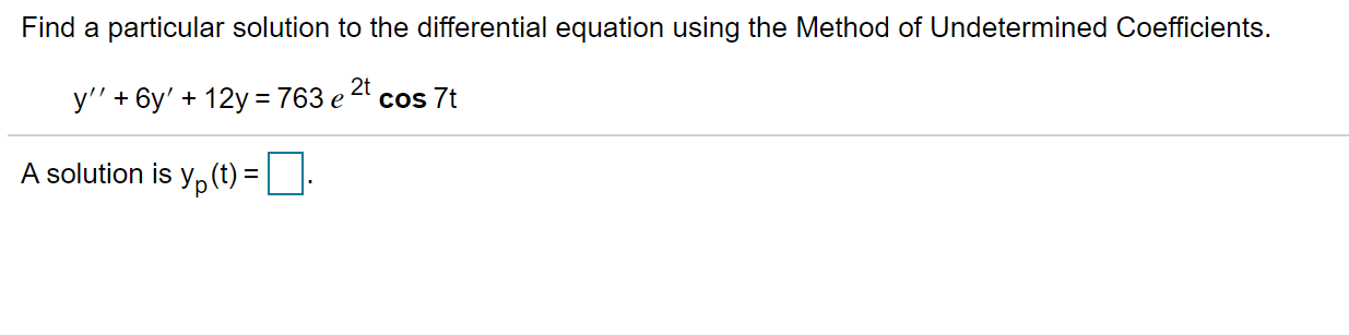 Solved Find a particular solution to the differential | Chegg.com