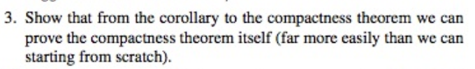 Solved 3 Show That From The Corollary To The Compactness