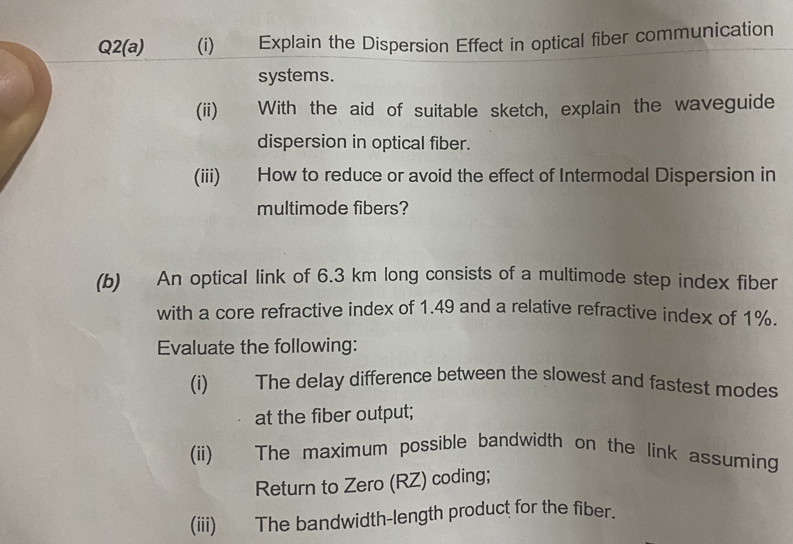 Solved 2(a) (i) Explain the Dispersion Effect in optical | Chegg.com