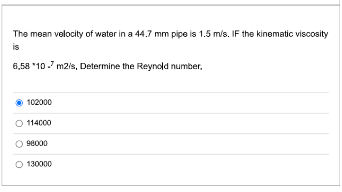 Solved The mean velocity of water in a 44.7 mm pipe is 1.5 | Chegg.com