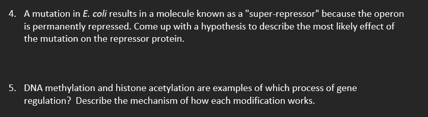 Solved 4. A mutation in E. coli results in a molecule known | Chegg.com