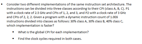 Solved Consider two different implementations of the same | Chegg.com