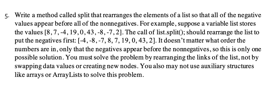 Solved 5. Write a method called split that rearranges the | Chegg.com