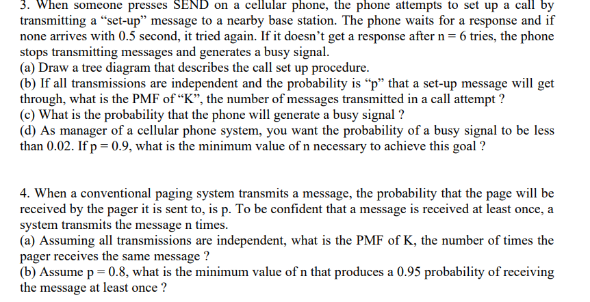 Solved 3. When someone presses SEND on a cellular phone, the | Chegg.com