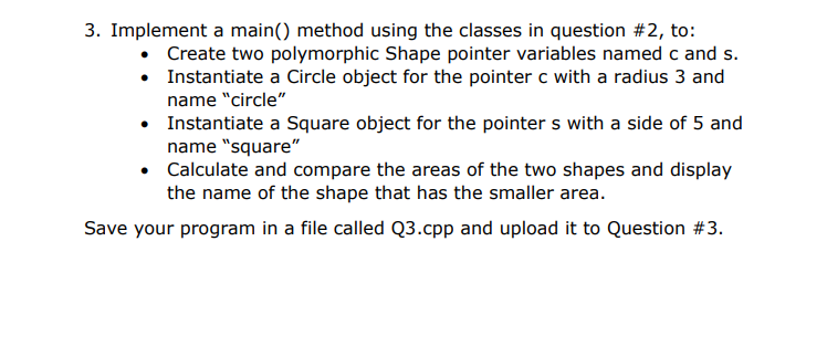 Solved 2. Using the base class Shape shown below, implement | Chegg.com