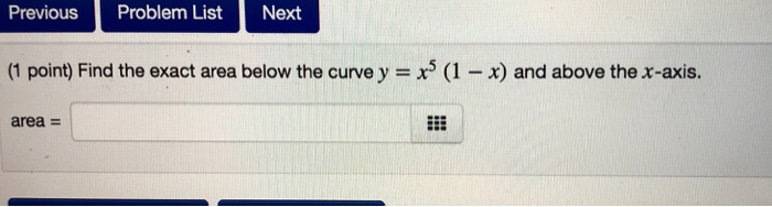 Solved Previous Problem ListNext (1 point) Find the exact | Chegg.com
