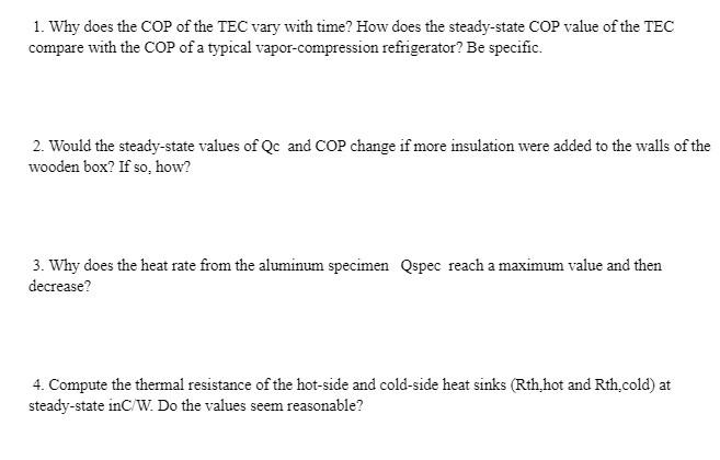 Solved 1. Why does the COP of the TEC vary with time? How | Chegg.com