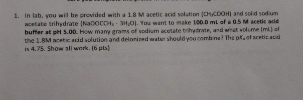 Solved In lab, you will be provided with a 1.8 M acetic acid | Chegg.com