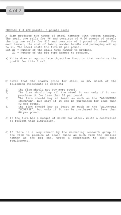 Solved 4 of 7 PROBLEM 3 (20 points, 5 points each) A firm | Chegg.com Solved 4 of 7 PROBLEM 3 (20 points, 5 points each) A firm | Chegg.com