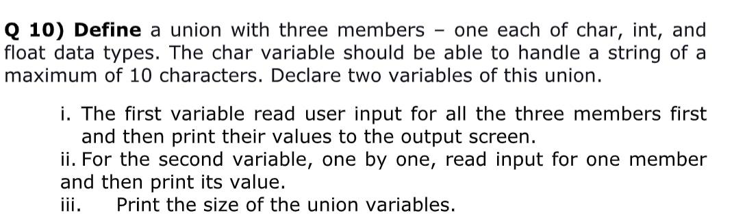 Solved Q 10) Define a union with three members one each of | Chegg.com