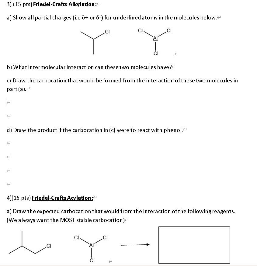 Solved 3) (15 pts) Friedel-Crafts Alkylation: a) Show all | Chegg.com