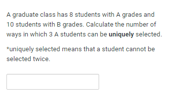 Solved A graduate class has 8 students with A grades and 10 | Chegg.com