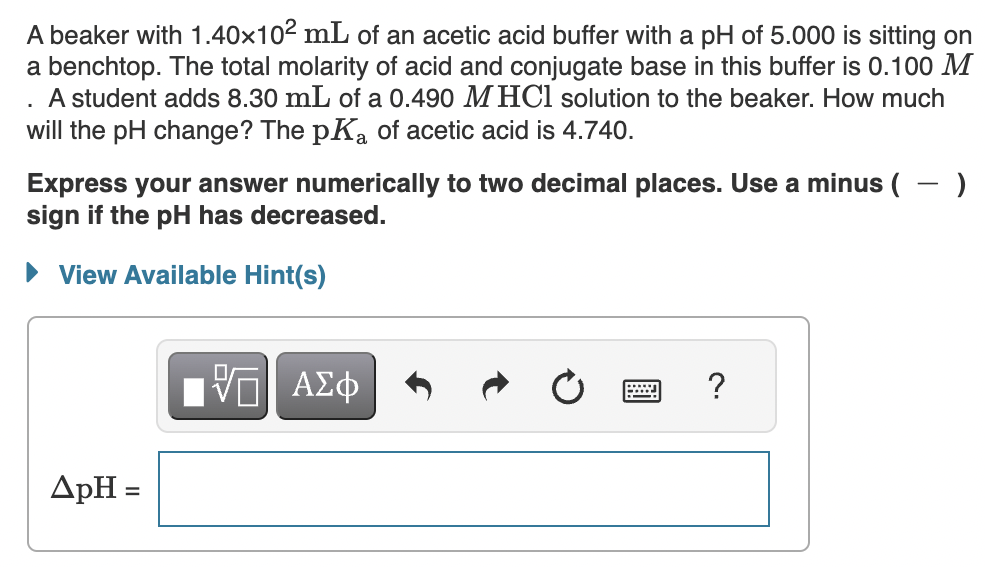 Solved A beaker with 1.40×102mL ﻿of an acetic acid buffer | Chegg.com