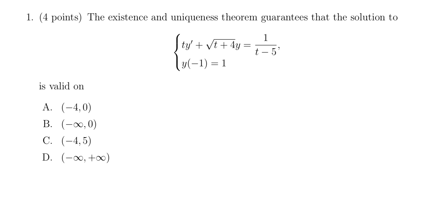 Solved 1. (4 points) The existence and uniqueness theorem | Chegg.com