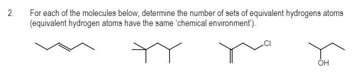 Solved 2 . For each of the molecules below, determine the | Chegg.com