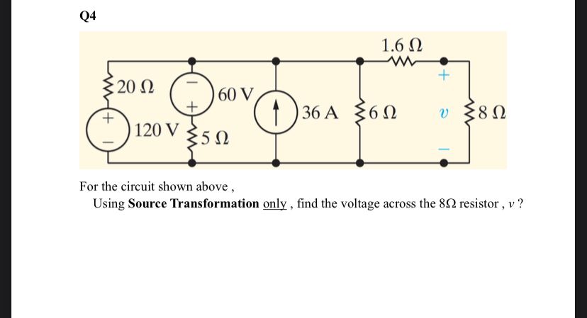 Solved Q4For the circuit shown above,Using Source | Chegg.com