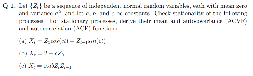 Solved Let {Zt} be a sequence of independent normal random | Chegg.com