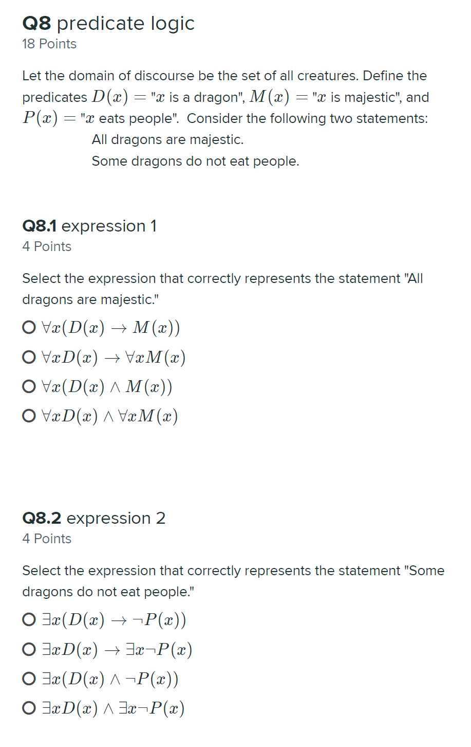 Solved Q8 predicate logic 18 Points Let the domain of | Chegg.com