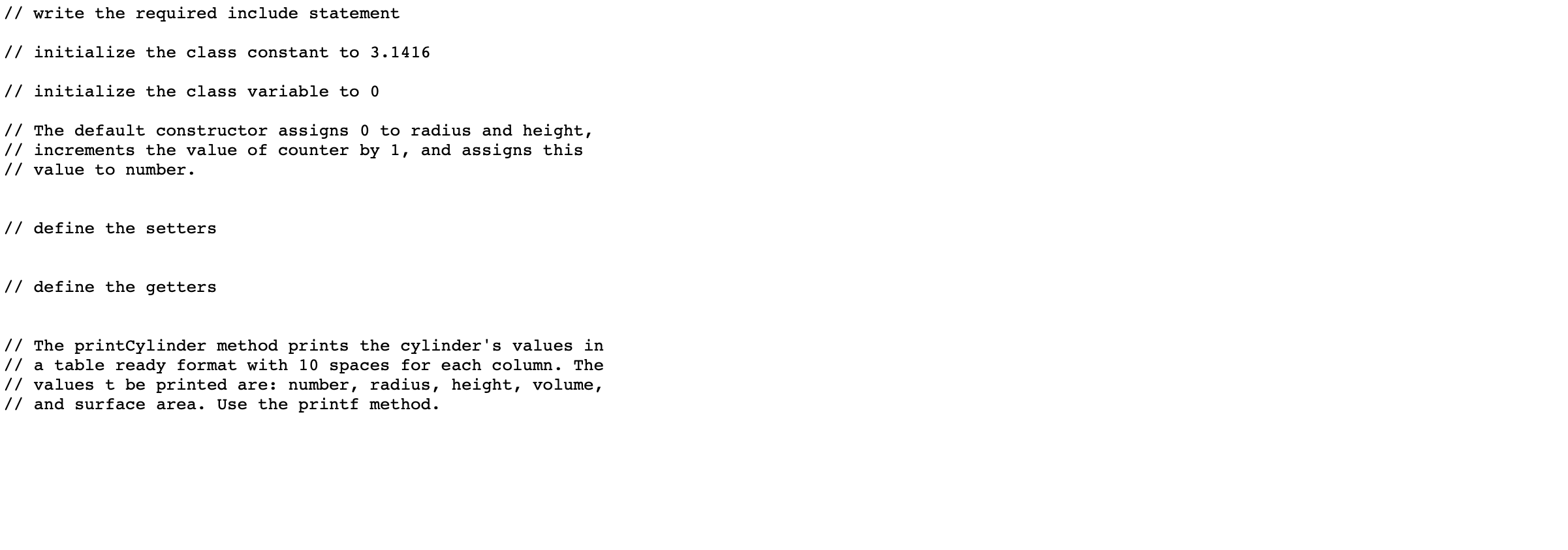 Solved // write the required include statements class | Chegg.com