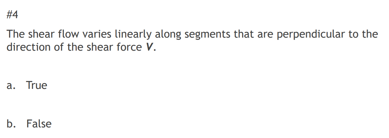 Solved #2 To apply the shear formula, you should follow | Chegg.com