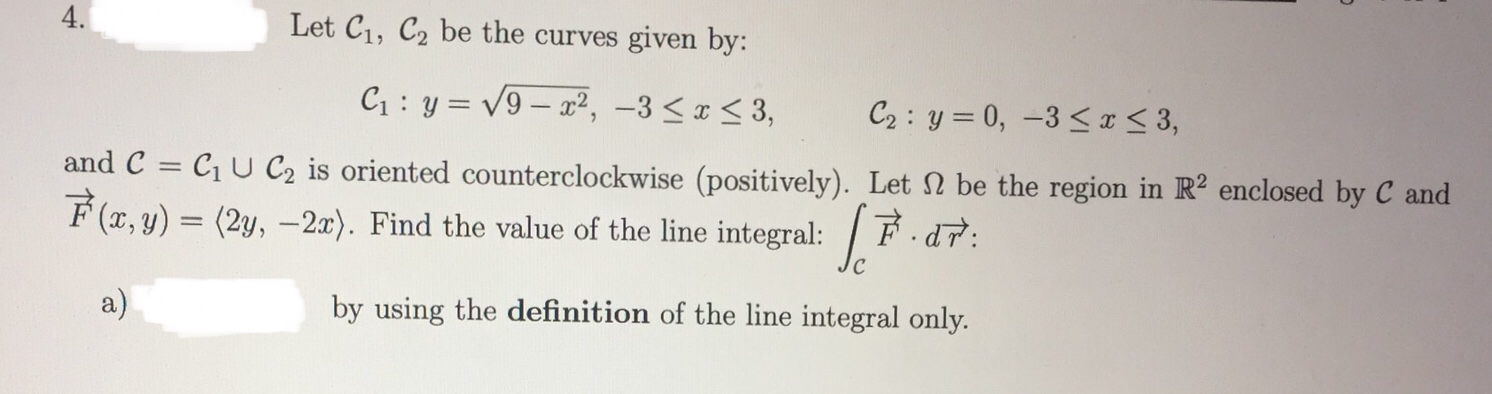 Solved Let C1, C2 be the curves given by: Cz: y= V9 – x2, -3 | Chegg.com