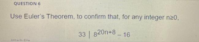 Solved QUESTION 6 Use Euler's Theorem, to confirm that, for | Chegg.com