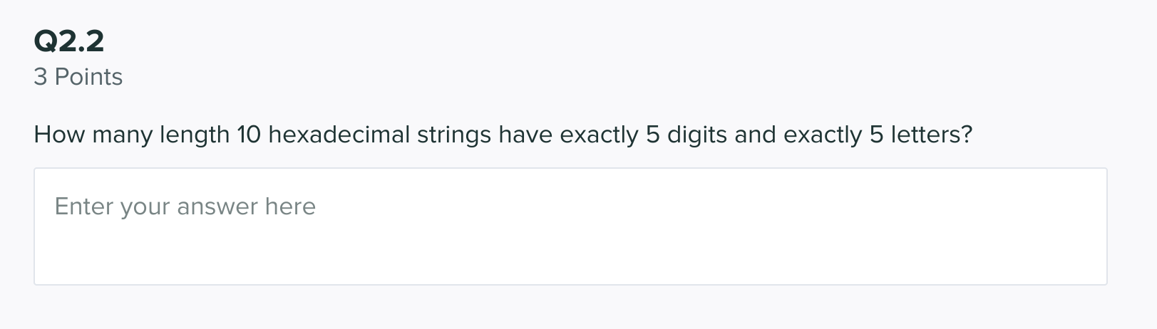 Solved A Hexadecimal String Of Length 10 Is 10 Character 