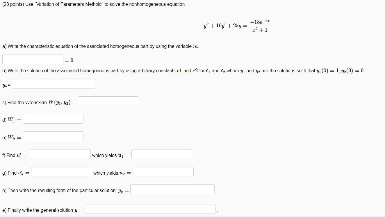 Solved (28 points) Use "Variation of Parameters Methold" to | Chegg.com
