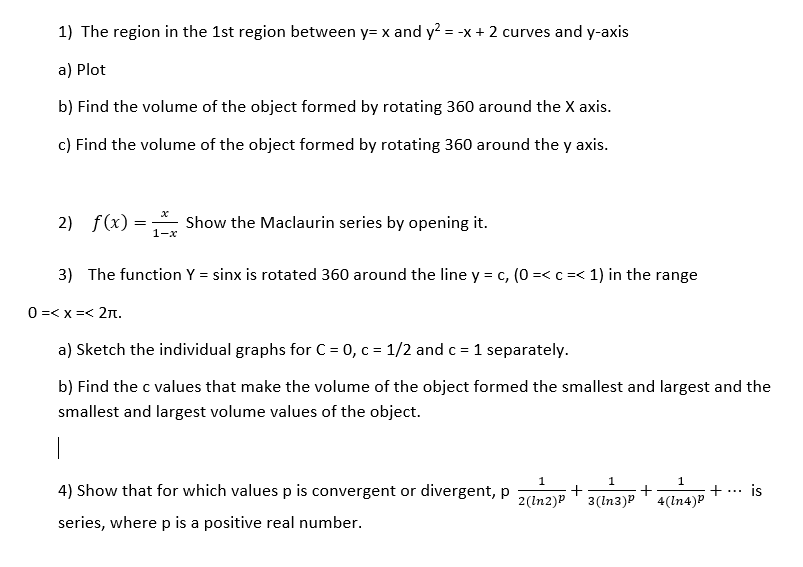 Solved 1) The region in the 1st region between y= x and y2 = | Chegg.com