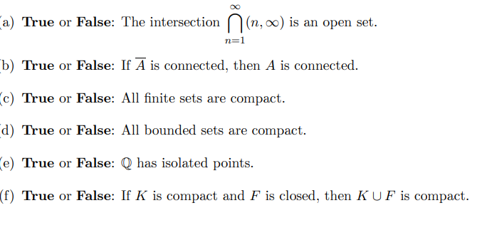 Solved a) True or False: The intersection (n.) is an open | Chegg.com