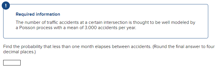 Solved !Required informationThe number of traffic accidents | Chegg.com