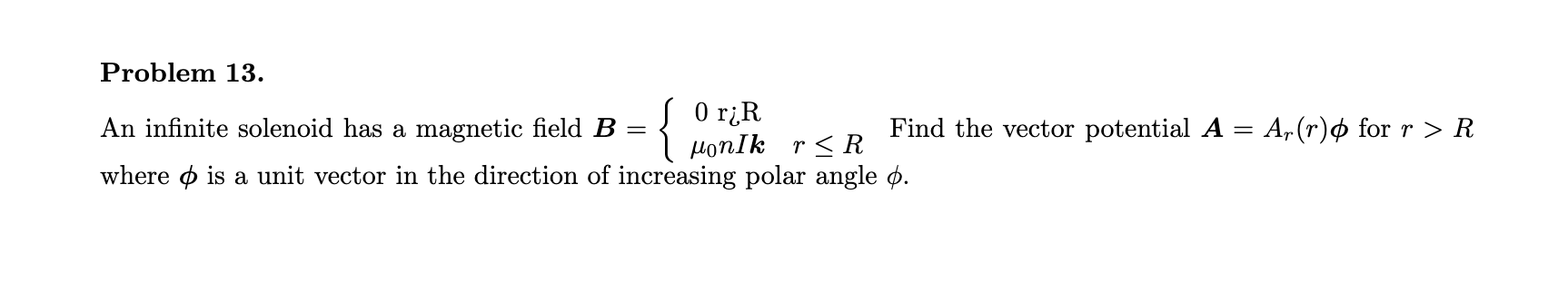 Solved Problem 13. An infinite solenoid has a magnetic field | Chegg.com