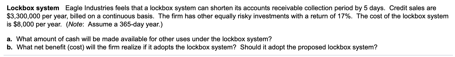 Solved Lockbox system Eagle Industries feels that a lockbox | Chegg.com