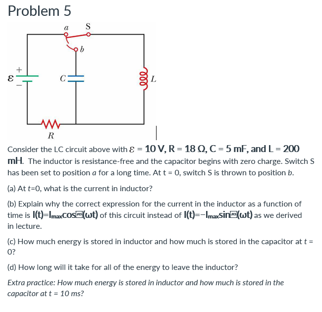 Solved Problem 5 a S E + E C 000 L R Consider the LC circuit | Chegg.com