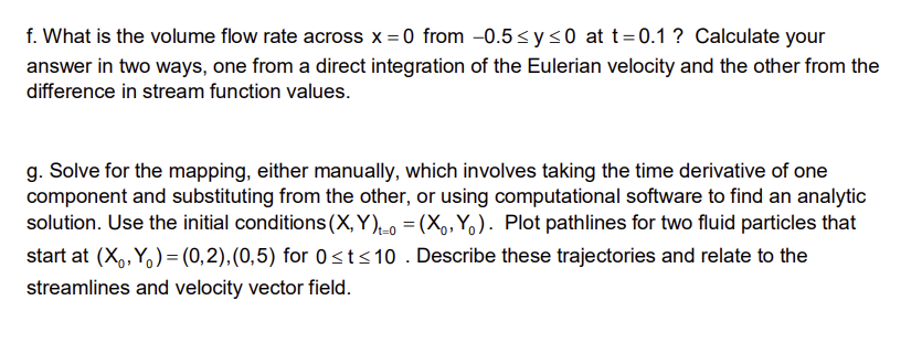 Solved Flow in the x-y plane has the unsteady Eulerian | Chegg.com