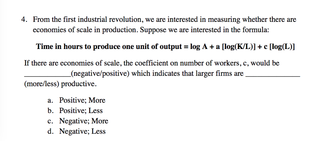 Solved 1. If there are economies of scale in production, | Chegg.com