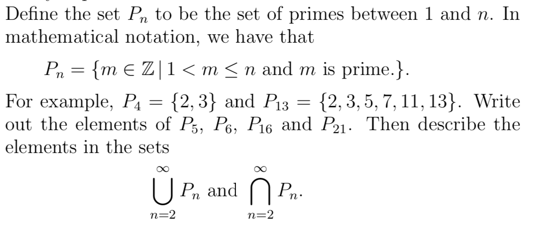 Solved Define the set Pn to be the set of primes between 1 | Chegg.com